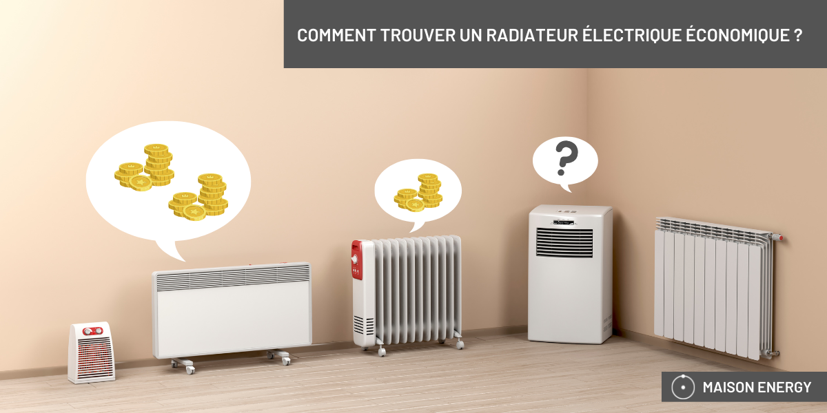 Radiateur Electrique Economique | Maison Energy